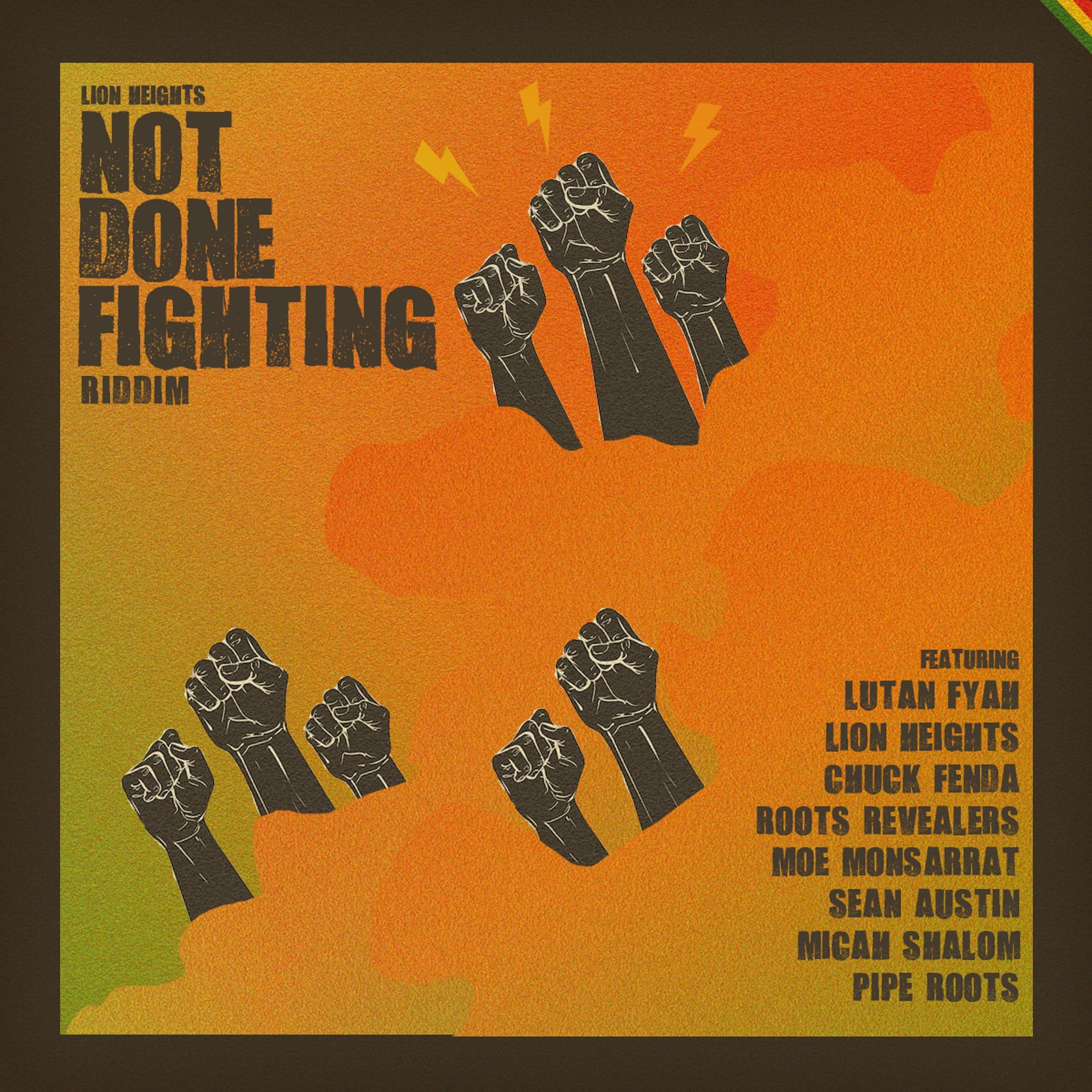 Lion Heights Announce Not Done Fighting Riddim Due For Release ...