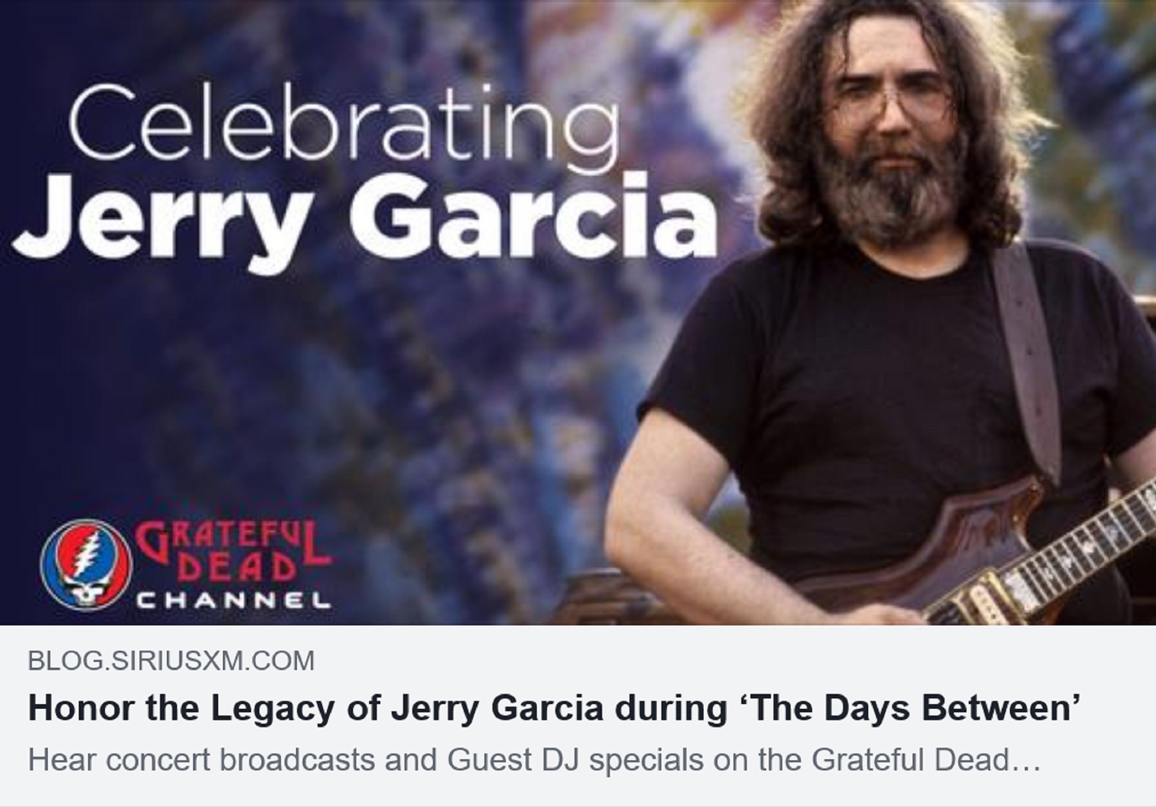 Celebrate Jerry Garcia’s Legacy with the Grateful Dead Channel During ...