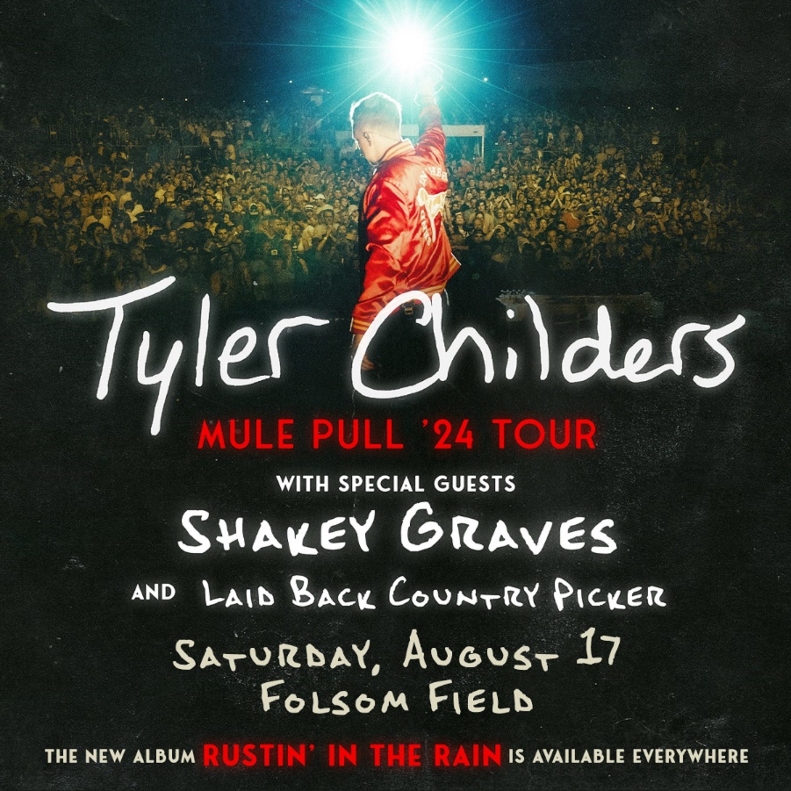 TYLER CHILDERS EXTENDS GLOBAL “MULE PULL ’24 TOUR” – Playing Boulder’s ...